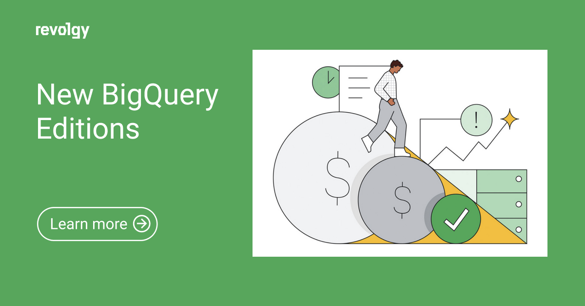 New Bigquery Editions Flexibility And Predictability For Your Data Cloud